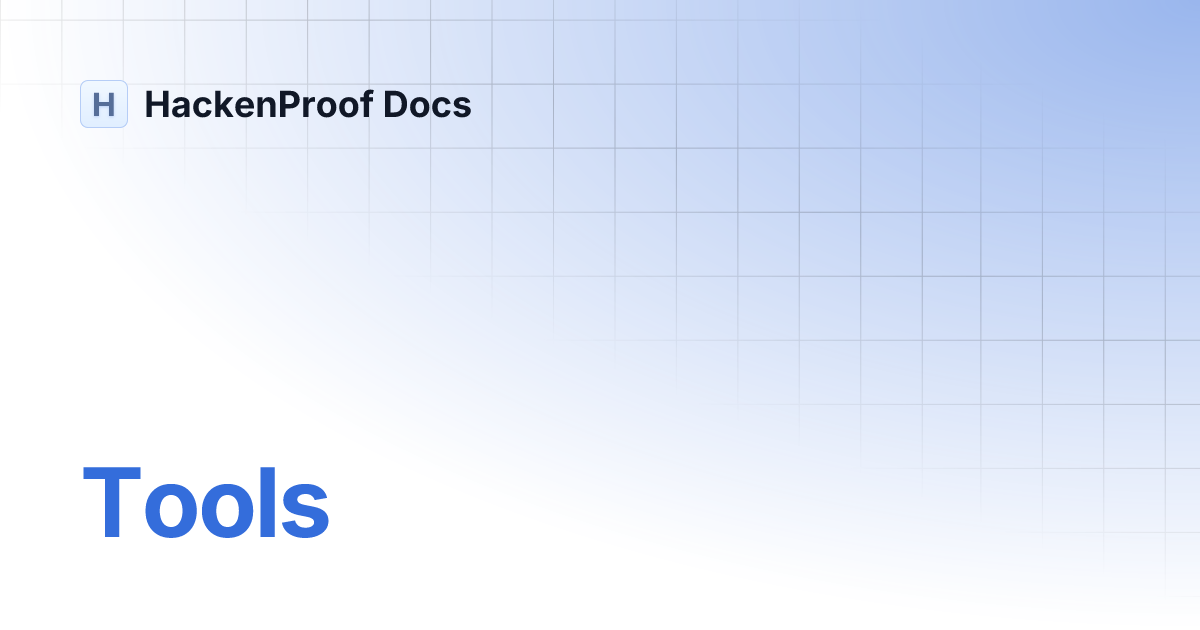 Tools | HackenProof Docs