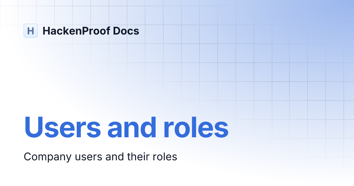 Users and roles | HackenProof Docs