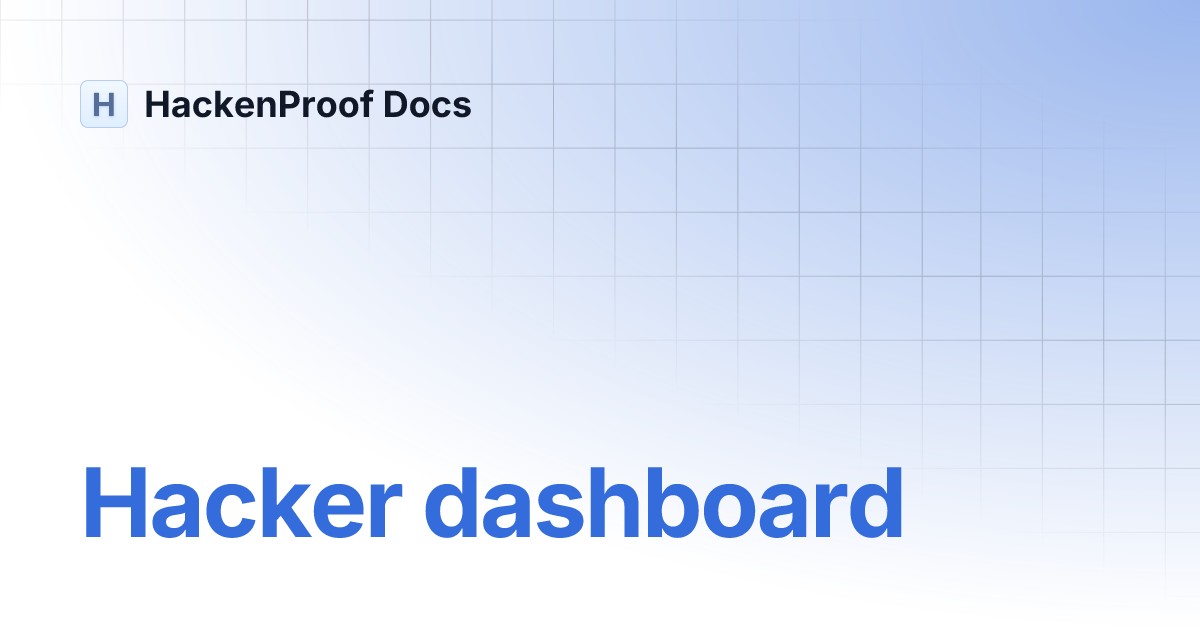 Hacker dashboard | HackenProof Docs